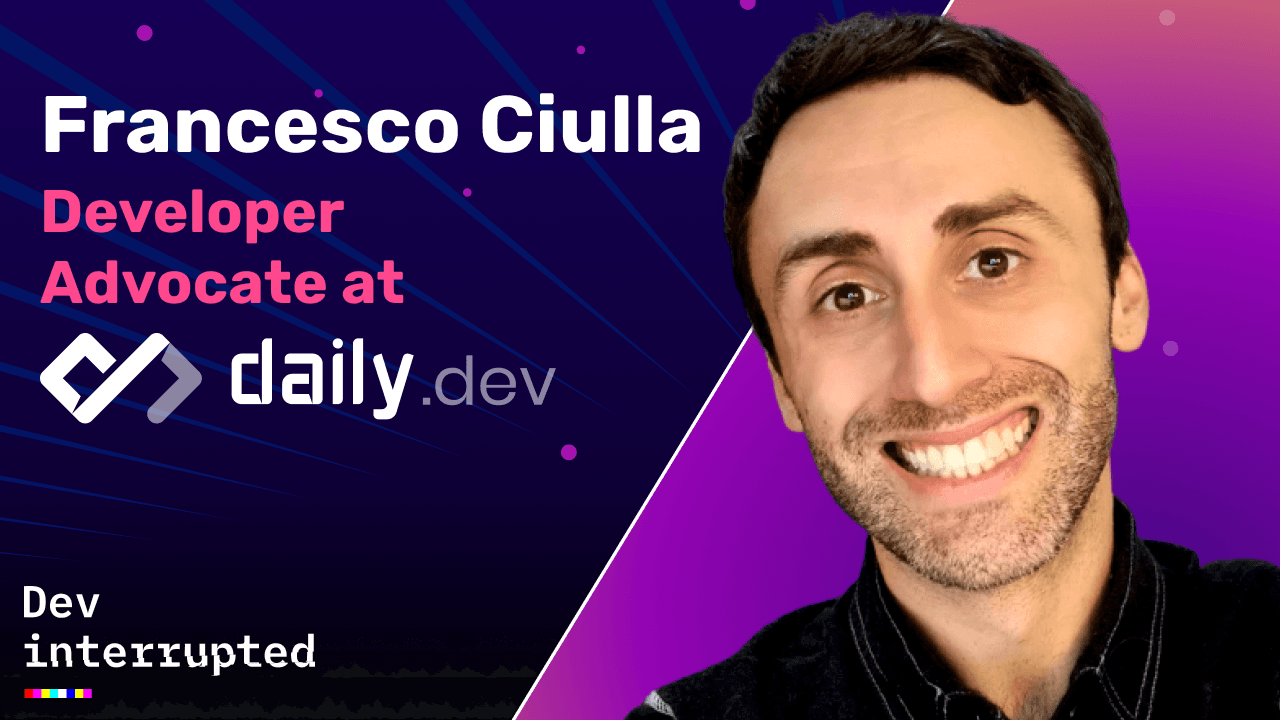 The Art of Landing a DevRel Role w/ daily.dev's Francesco Ciulla