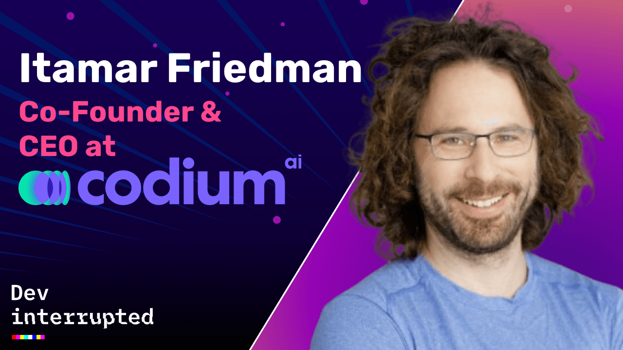 AI Tooling For Your Dev Team: To Adopt or Not to Adopt? w/ CodiumAI's cofounder and CEO, Itamar ...
