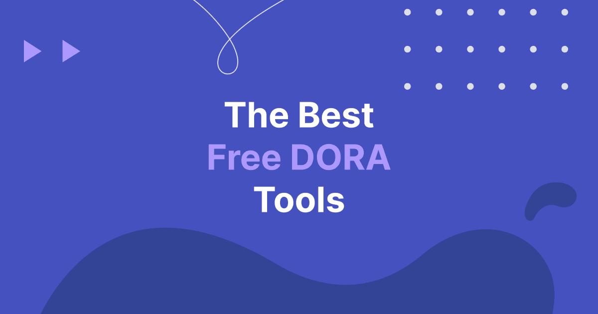 The Best Free DORA Metrics Tools in 2024 | LinearB Blog